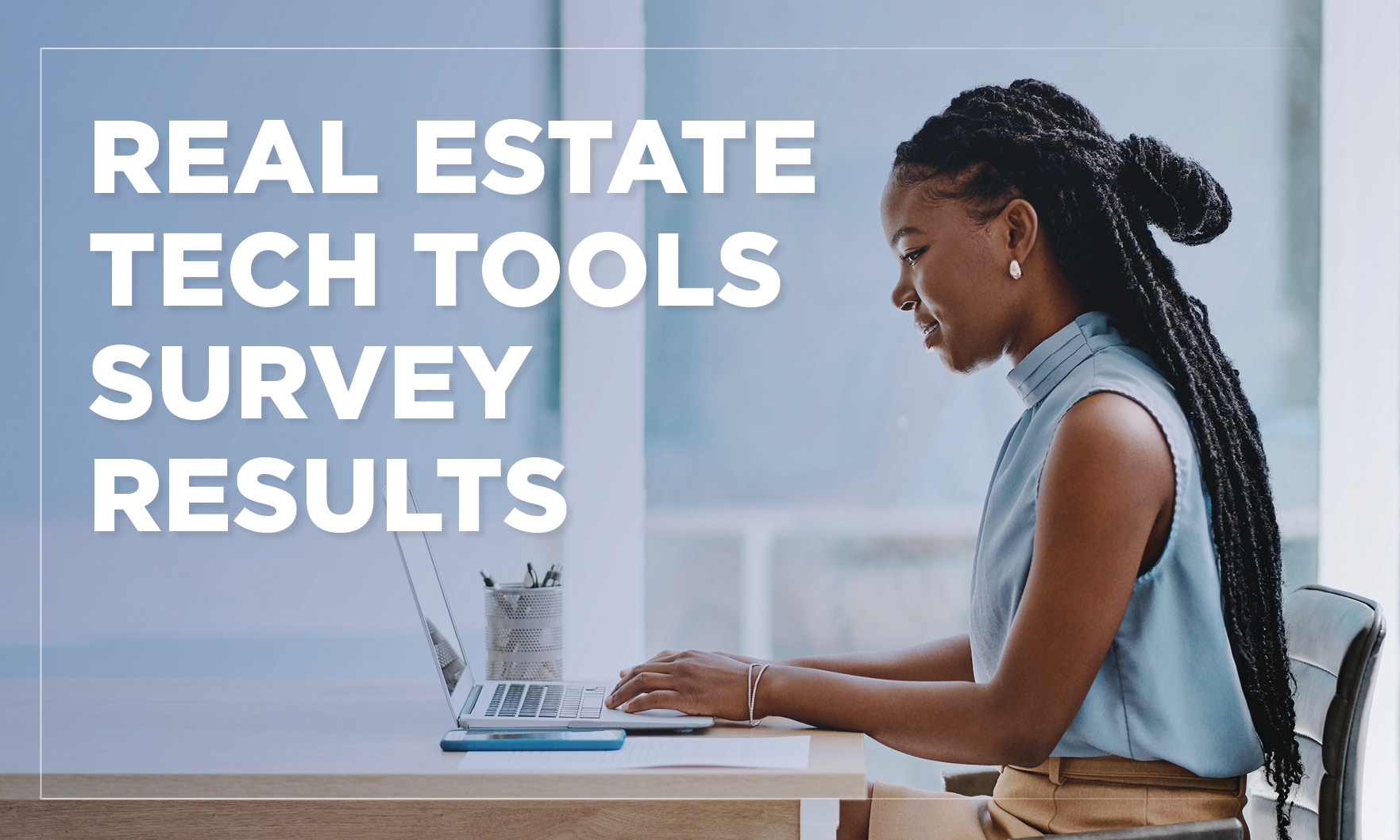 Survey Results: How DFW agents use tech in their business - DFW Agent ...